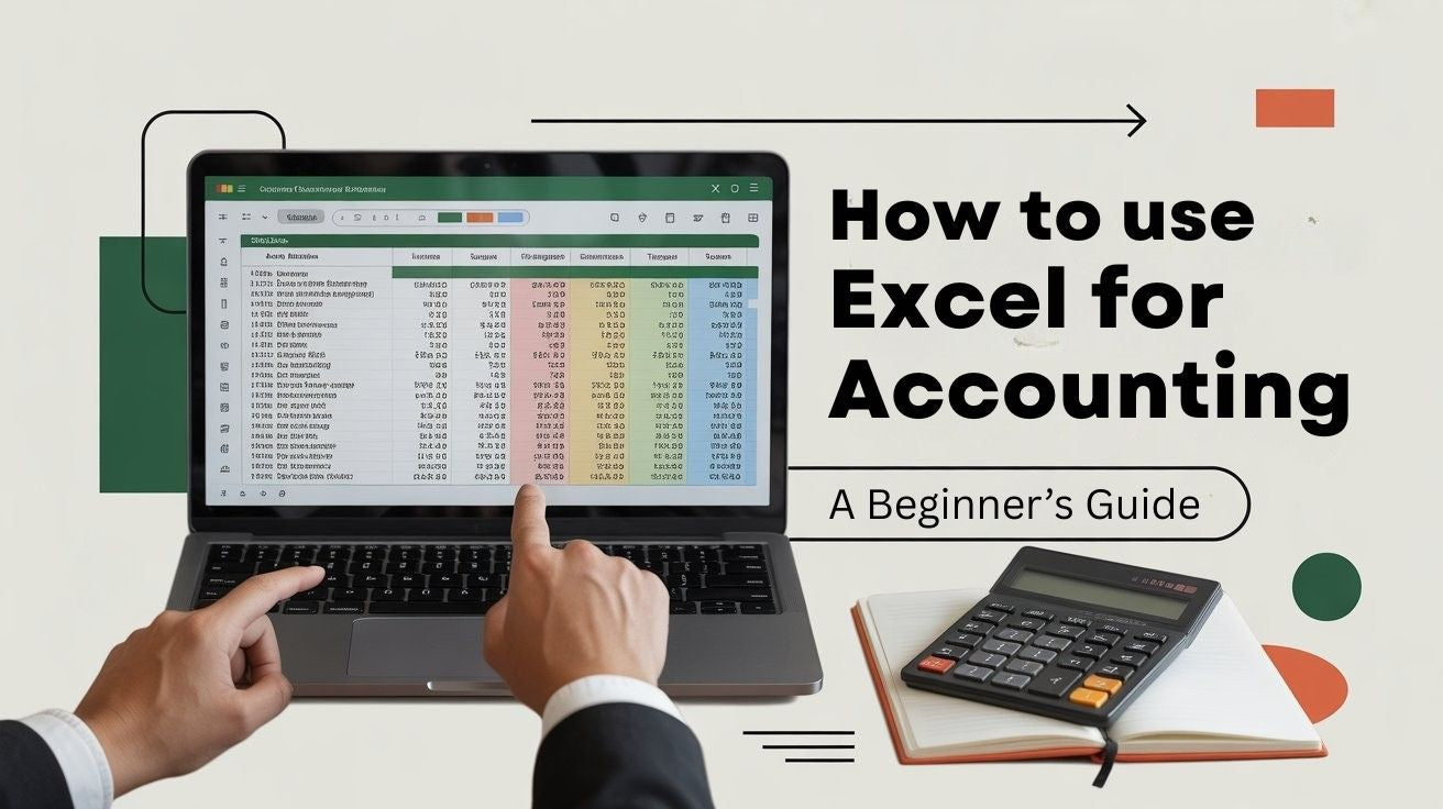 Excel Spreadsheets for Accounting: Beginner Guide | XcelBooks
